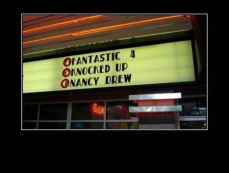14 Accidental Movie Theater Signs That Turned Out Hilarious