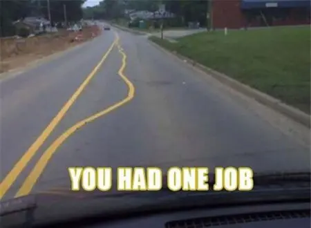 17 Hilarious And Baffling 'You Had One Job' Fail Images