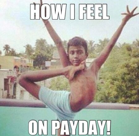 12 Hilariously Accurate Payday Images We Can All Identify With