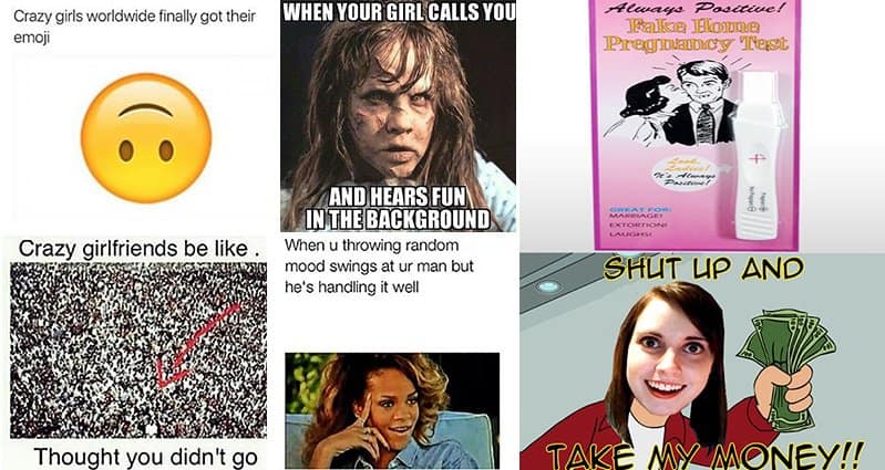14 'Crazy Girlfriend' Themed Images That Will Make You Laugh