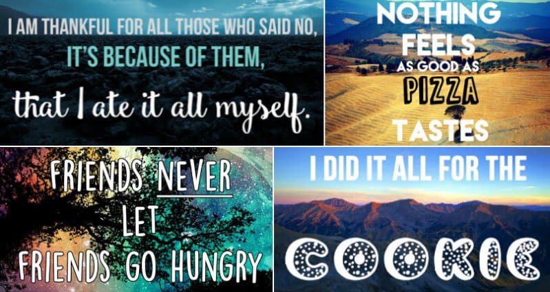 11 Motivational Posters For The Food Lovers Of This World