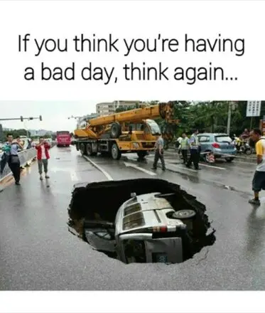 13 Must See Images If You're Having A Bad Day