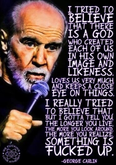 11 Quotes To Prove George Carlin Is Still As Relevant Today As Ever