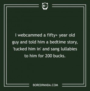 12 People Admit The Craziest Thing They've Ever Done For Money - Part 1