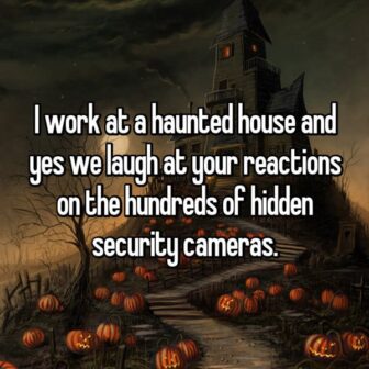 Creepy Confessions From Haunted House Workers