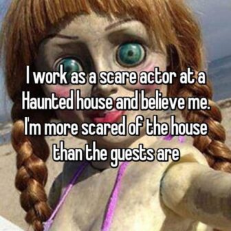 Creepy Confessions From Haunted House Workers