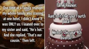 Awkward Things That Happened At Family Reunions
