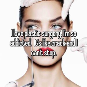 People Share Their Stories Of Addiction To Plastic Surgery